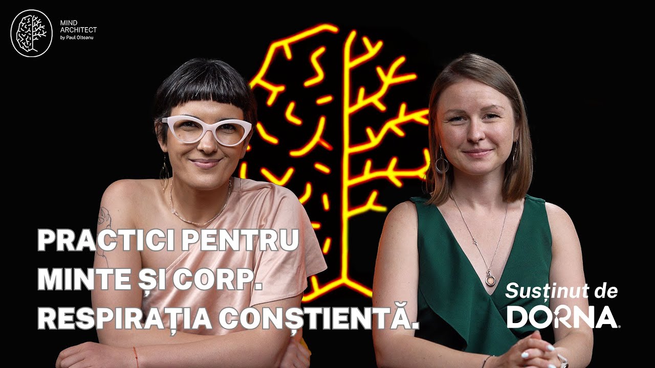 Practici pentru minte și corp. Cum ne poate schimba viața respirația ...
