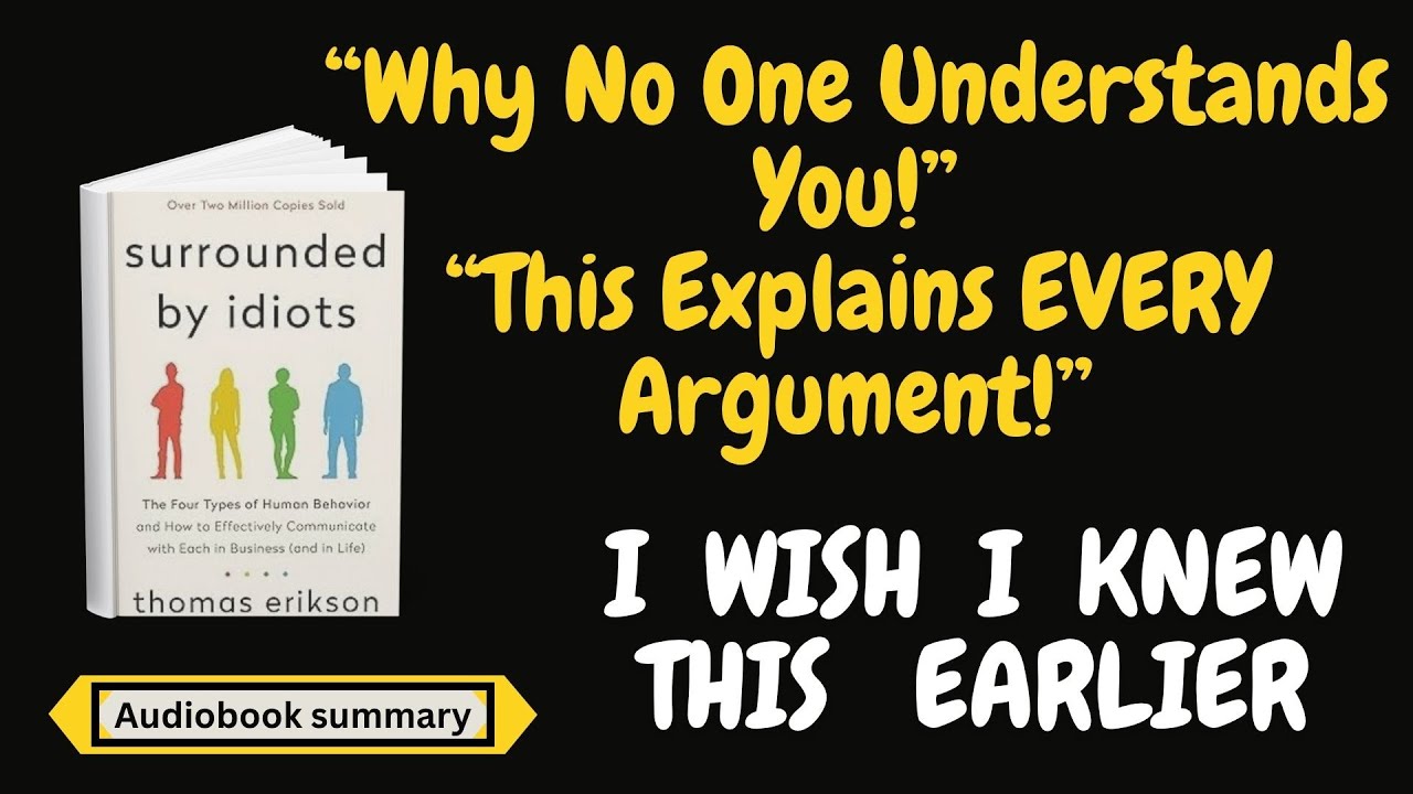 Why Smart People Feel Surrounded by Fools | Surrounded by Idiots book ...