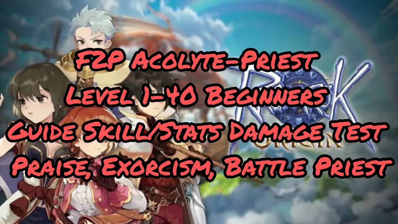 F2P Acolyte-Priest Level 1-40 Beginners Guide Skill/Stats Damage Test ...