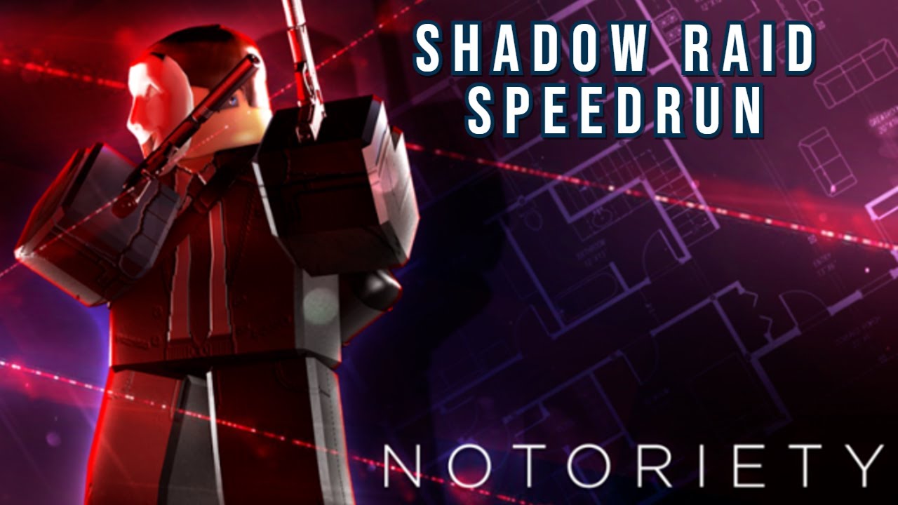 Notoriety Shadow Raid Co-op Speedrun (Normal) - YouTube