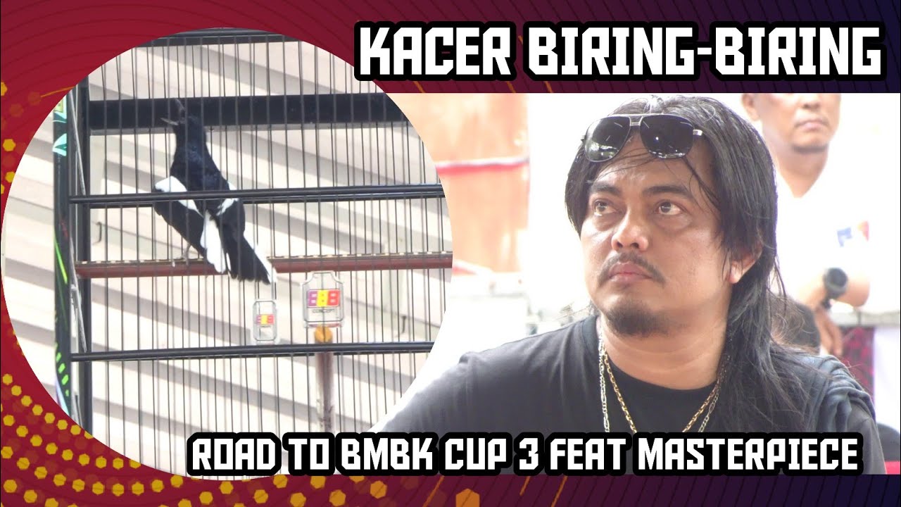 AKSI KACER BIRING-BIRING || ROAD TO BMBK CUP 3 Feat MASTERPIECE - YouTube