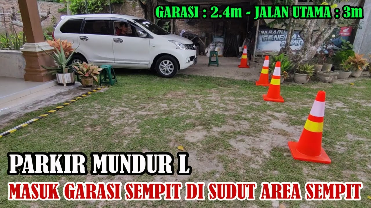 Cara Parkir MUNDUR L masuk GARASI SEMPIT 2.4m - PARKIR L di SUDUT Area ...