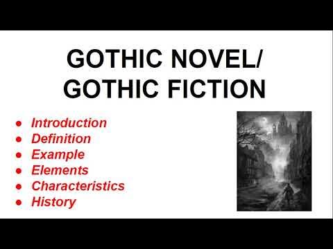 What is a Gothic novel? Characteristics of Gothic literature. Elements ...