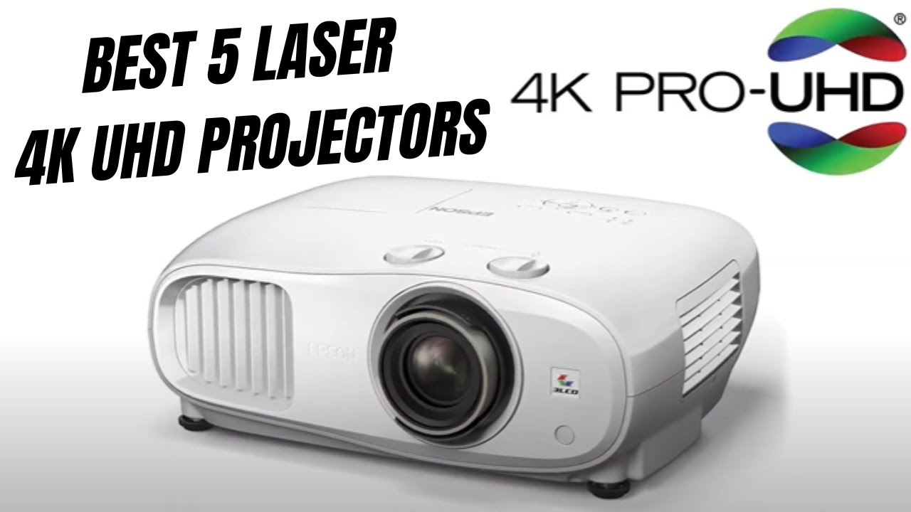 Best 5 Laser 4K UHD Projectors - YouTube