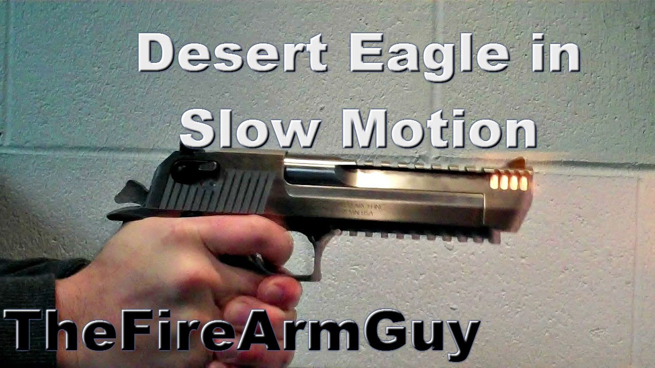 Shooting a .50 AE Desert Eagle in Slo-Mo - TheFireArmGuy - YouTube