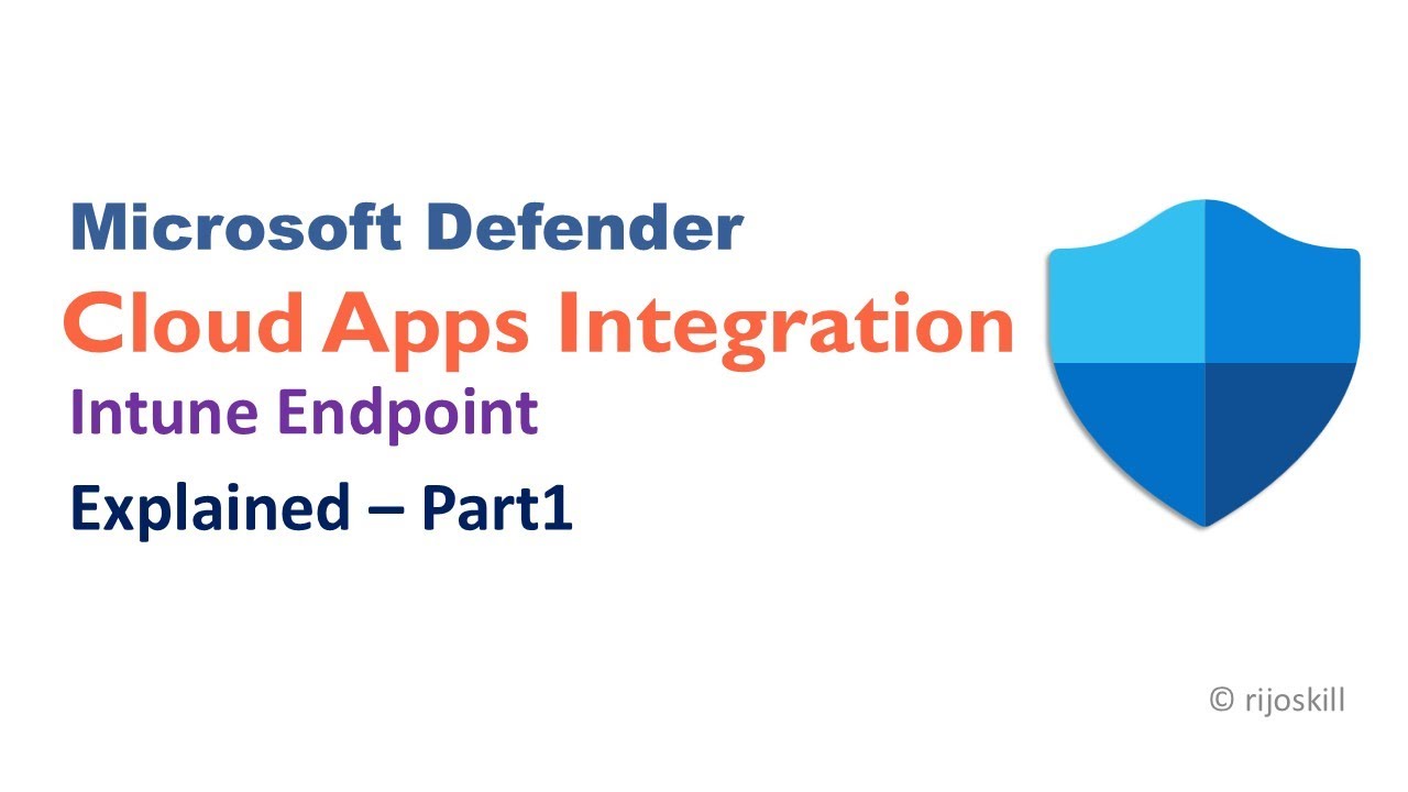 Mastering Microsoft Defender: Endpoint + Cloud Apps Integration ...