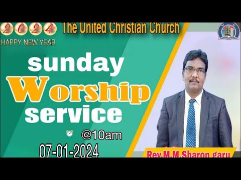 Sunday Service - 07 January 2024 || The United Christian Church ...