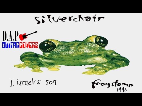 Silverchair - Israel's Son (D.A.P Guitar Covers)