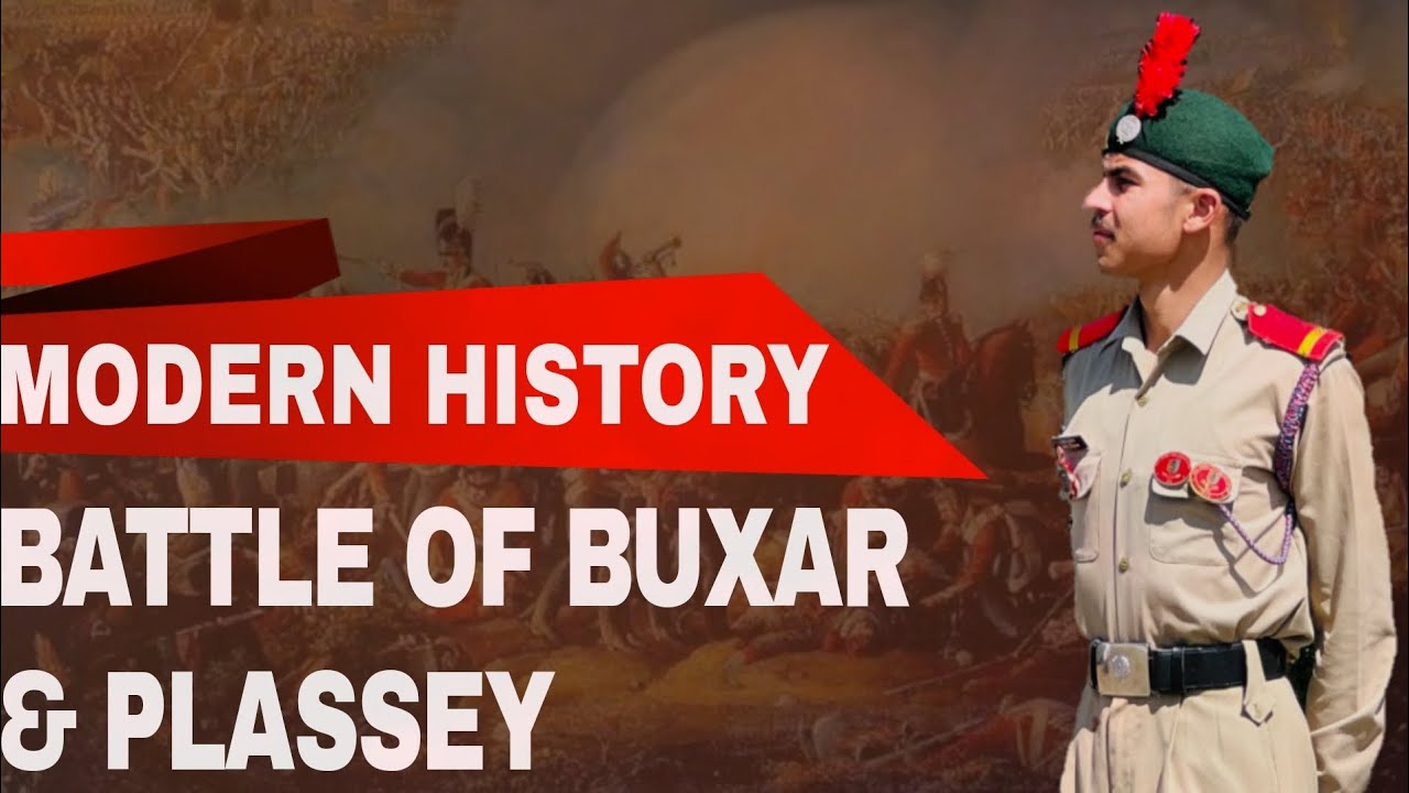 MODERN INDIA . BATTLE OF BUXAR AND PLASSEY 🫨🫨🫨🫨🫨..... NDA+ CDS - YouTube