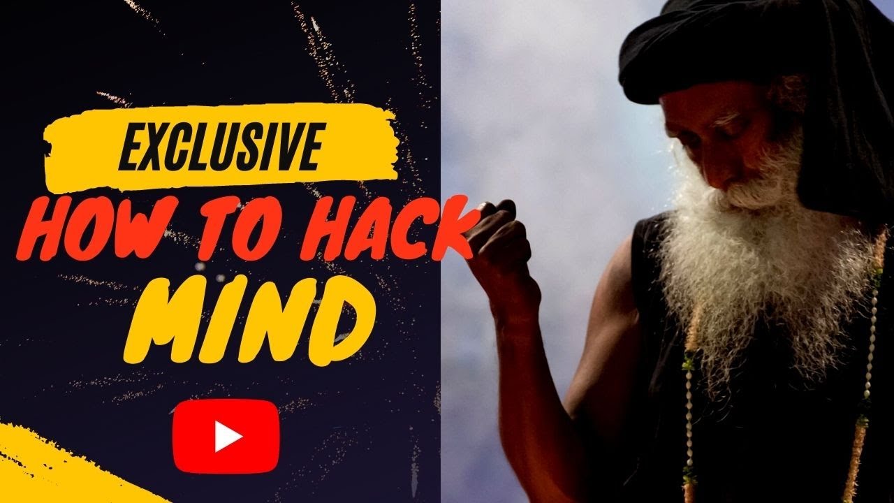 How to Hack Mind | Sadhguru - YouTube