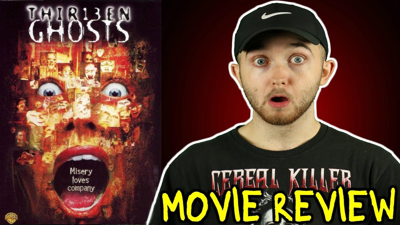 Thirteen Ghosts Movie Review YouTube Thirteen Ghosts Movie Review YouTube