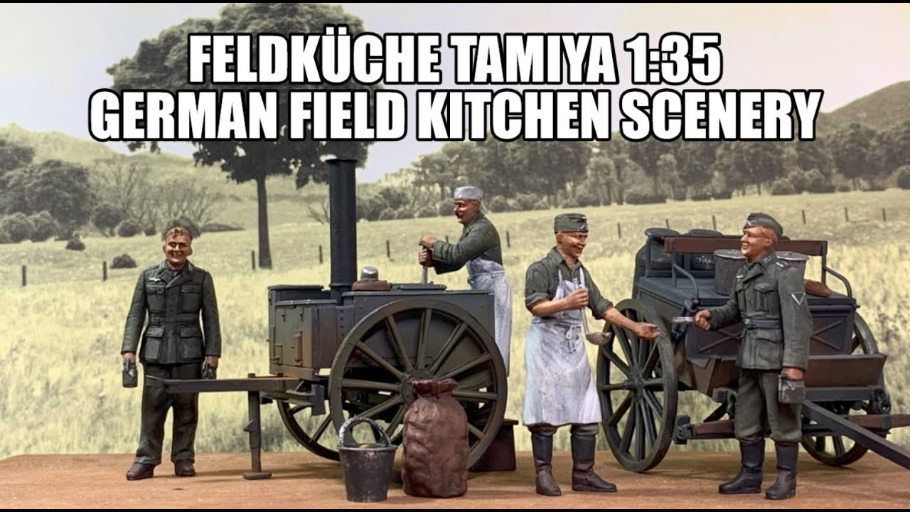 Feldküche German Field Kitchen SceneryTamiya 1:35 Unboxing Built Paint ...