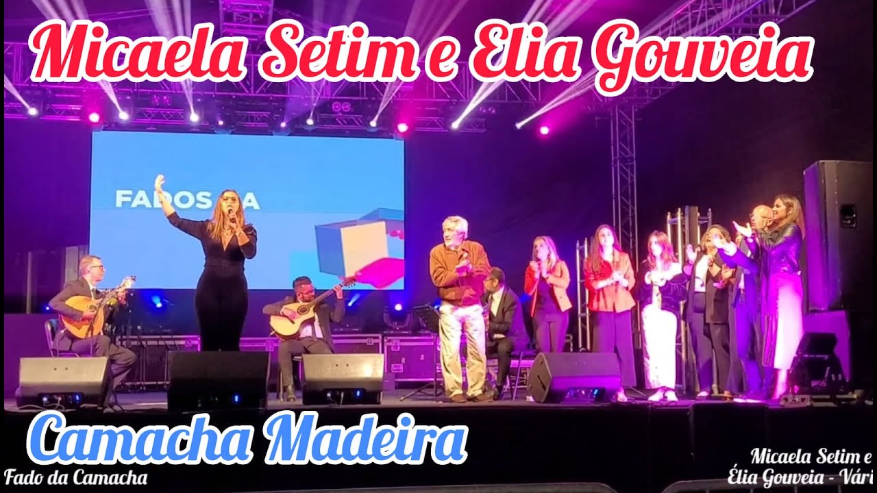 Fadinho Serrano - Micaela Setim e Elia Gouveia Fado da Camacha Madeira ...