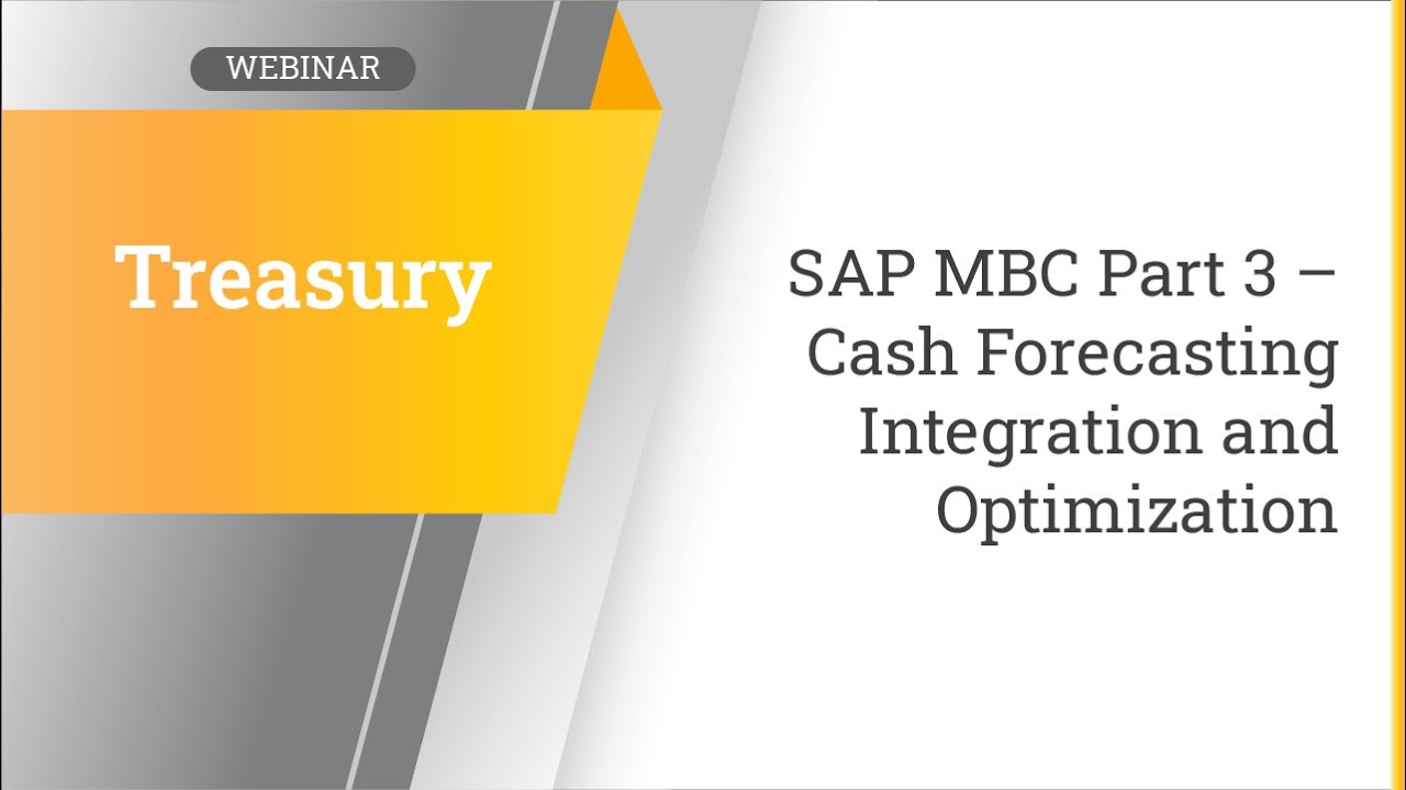 SAP MBC Part 3 – Cash Forecasting Integration and Optimization - YouTube