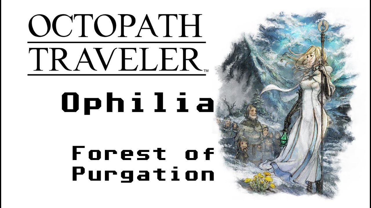 Octopath Traveler 126 - Forest of Purgation - YouTube