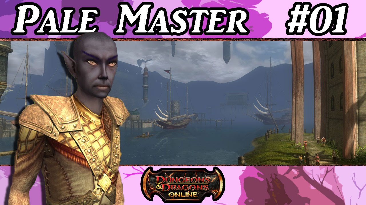 DDO: Let's Play (S02E01) - Pale Master - YouTube