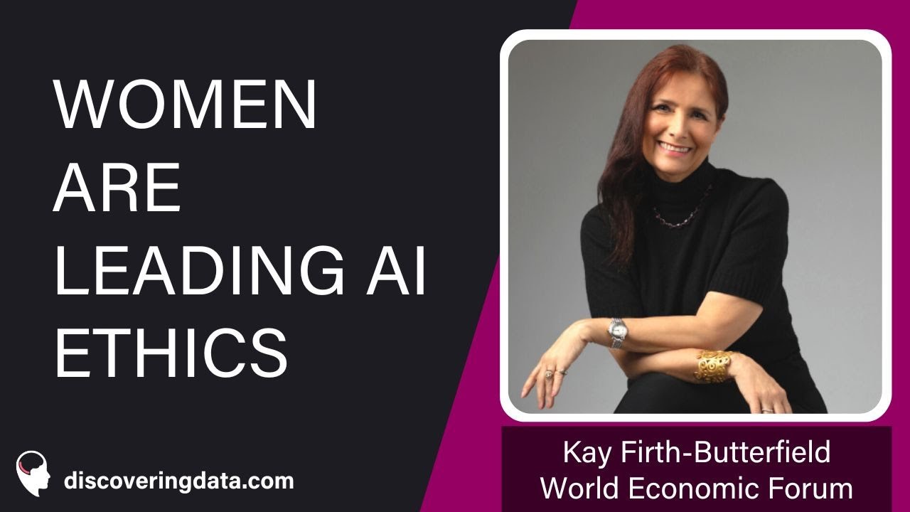 Women are leading AI ethics roles with Kay Firth-Butterfield - From Ep ...