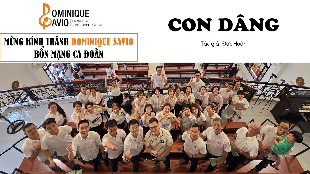 CON DÂNG | Đức Huân 🎶Ca đoàn Dominique Savio - Nhà nguyện Regina Mundi ...