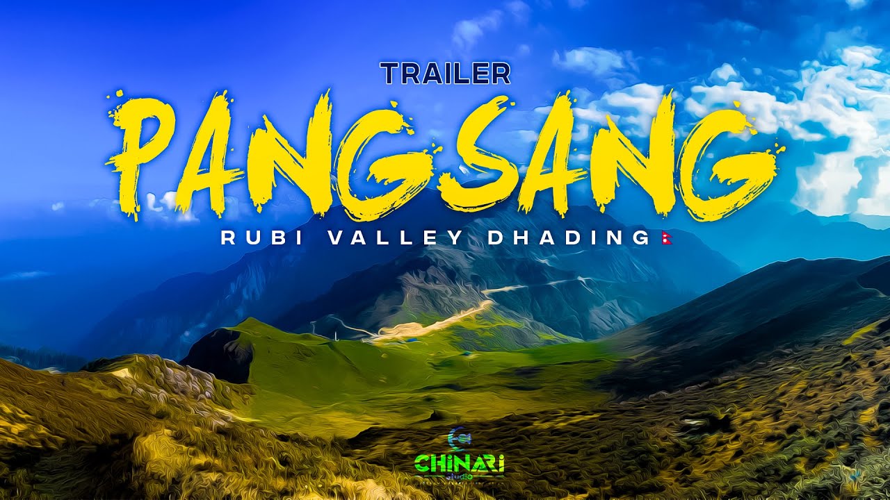 Pangsang Lah Pass | Trailer | Adventure | 4K #chinaristudio #hanokkhati ...