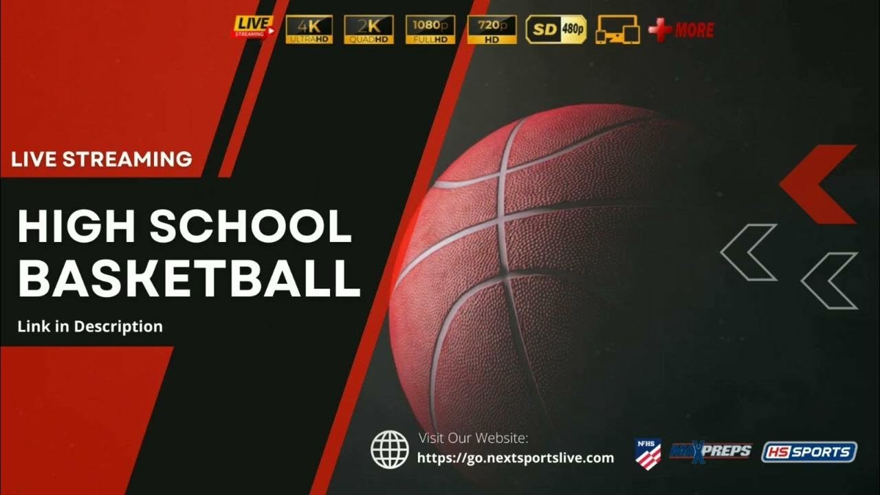 HIGH SCHOOL BASKETBALL LIVE STREAMING TODAYS FULL GAME 2K24 _2K25 - YouTube