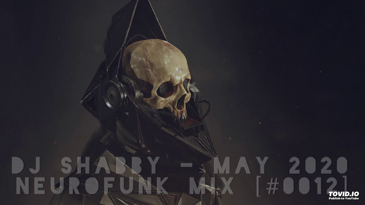 dj Shabby - May 2020 NeuroFunk Mix #djmix #drumandbass #neurofunk - YouTube