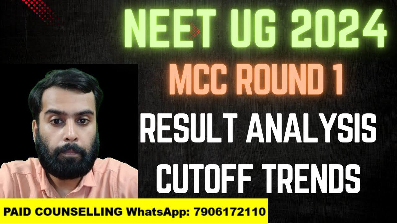 NEET UG 2024 MCC COUNSELLING ROUND 1 RESULT ANALYSIS | CUTOFF TRENDS | CLOSING RANKS CATEGORY ...