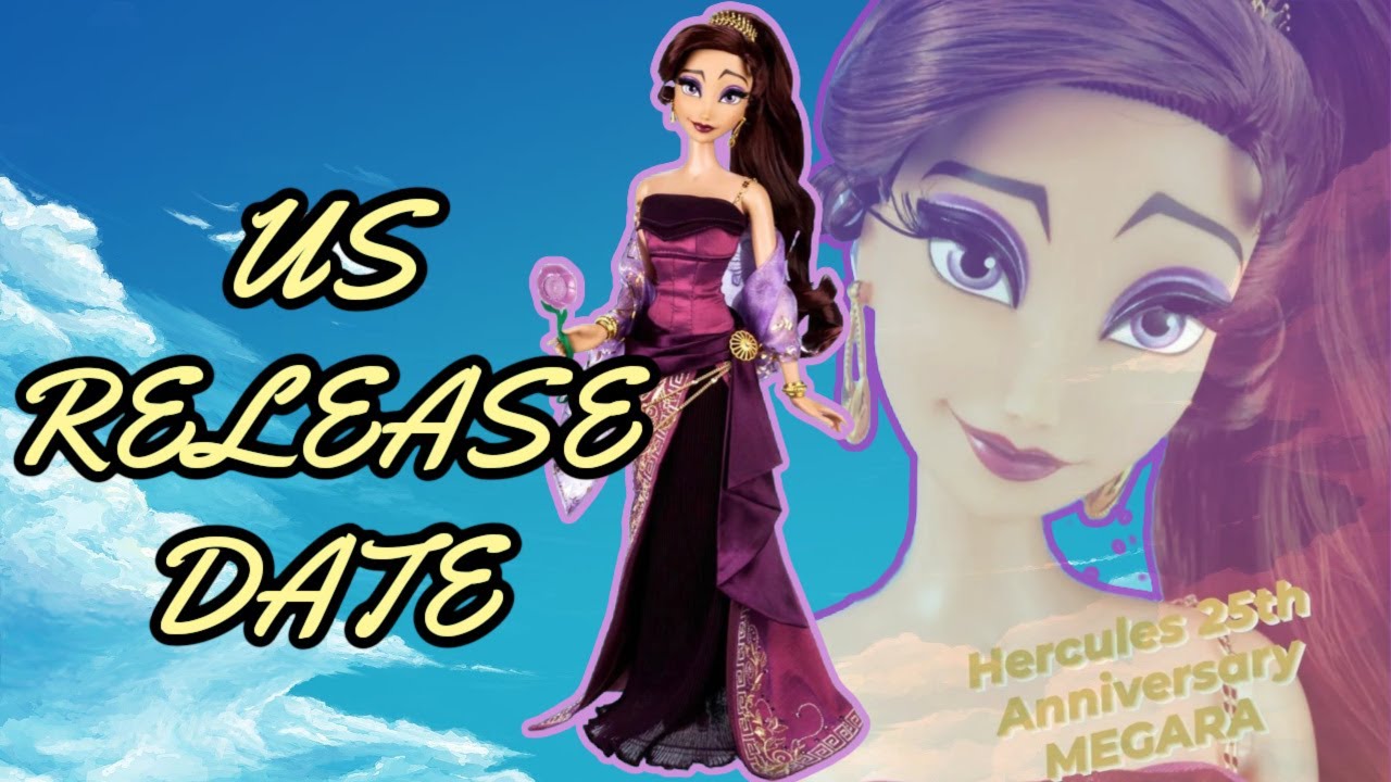 Hercules 25th Anniversary Megara Doll US Release Date!! (Disney Limited ...