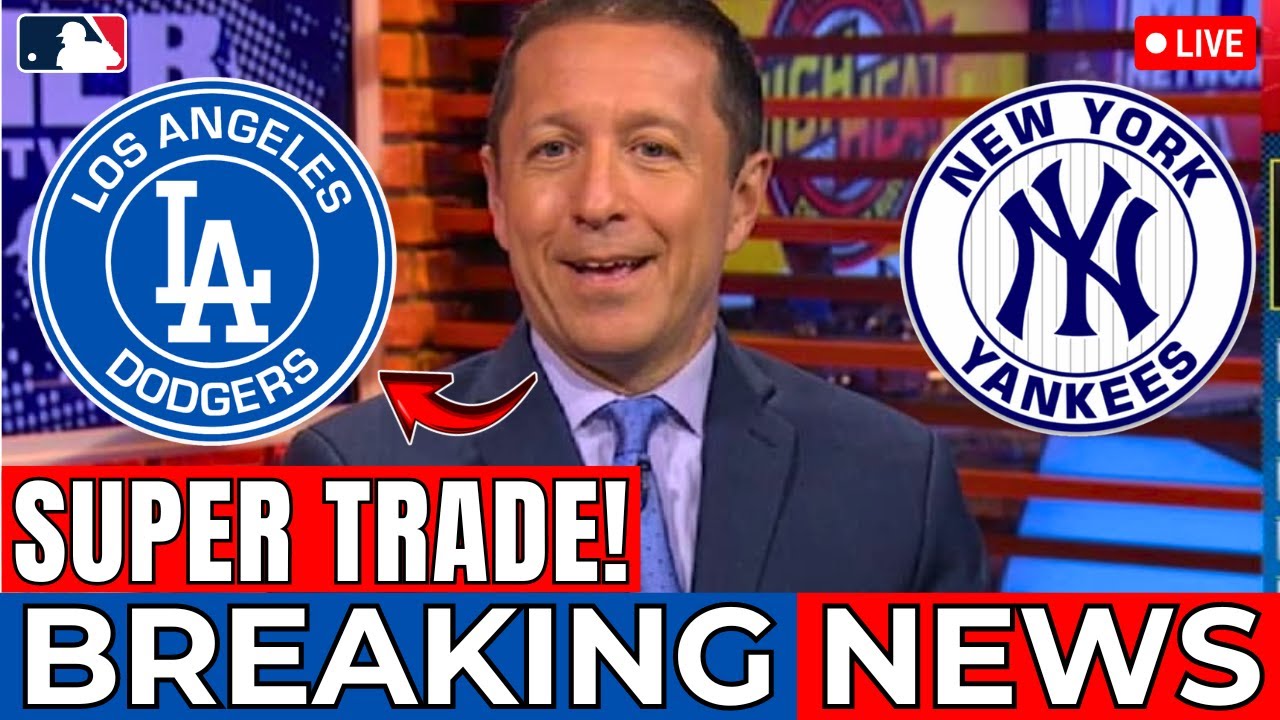 URGENT! SUPER TRADE INVOLVING DODGERS AND YANKEES! [Los Angeles Dodgers ...