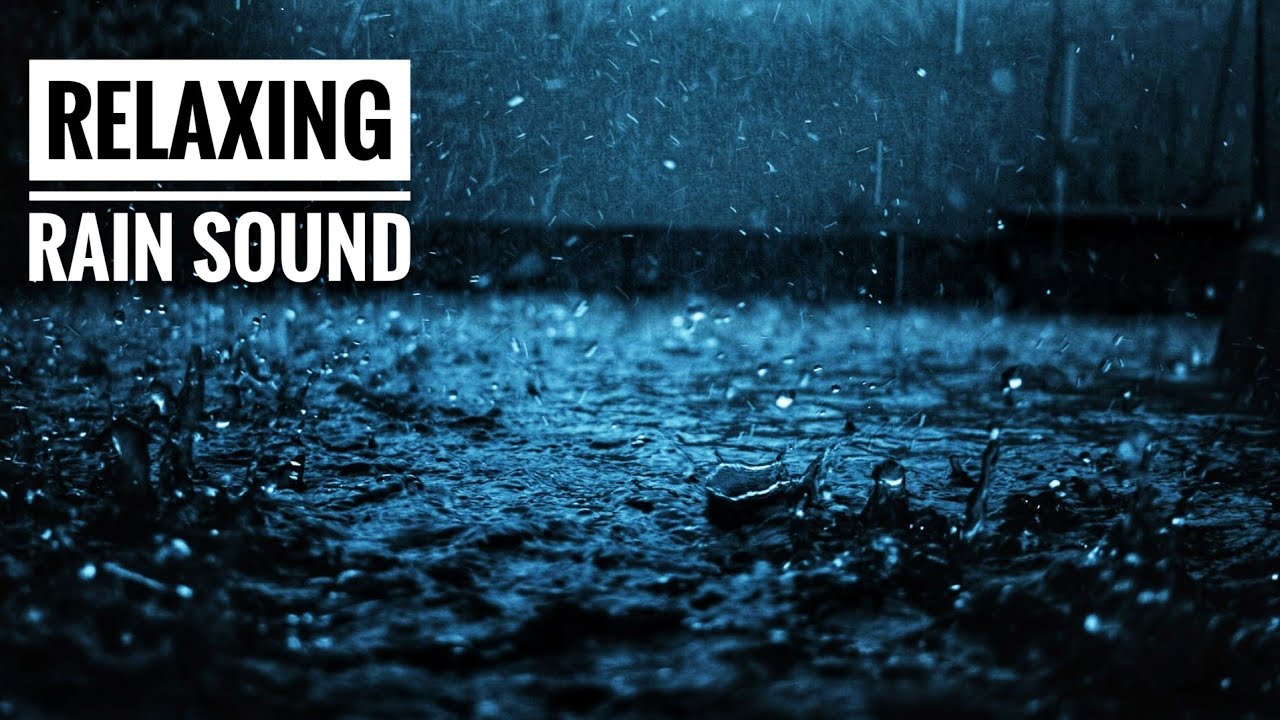 Soothing Rain Sounds for Relaxation, Meditation, Study, and Sleep - 30 ...