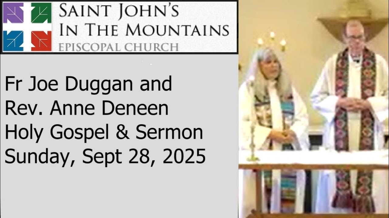 Fr Joe Duggan and Rev. Anne Deneen – September 28, 2025 Holy Gospel ...