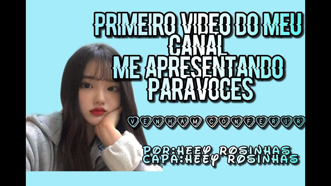 Primeiro Video Do Canal Me Apresentando Youtube