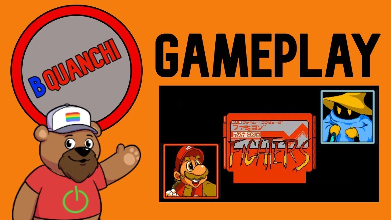 Famicon Fighters [BQuanchi Gameplay] - YouTube
