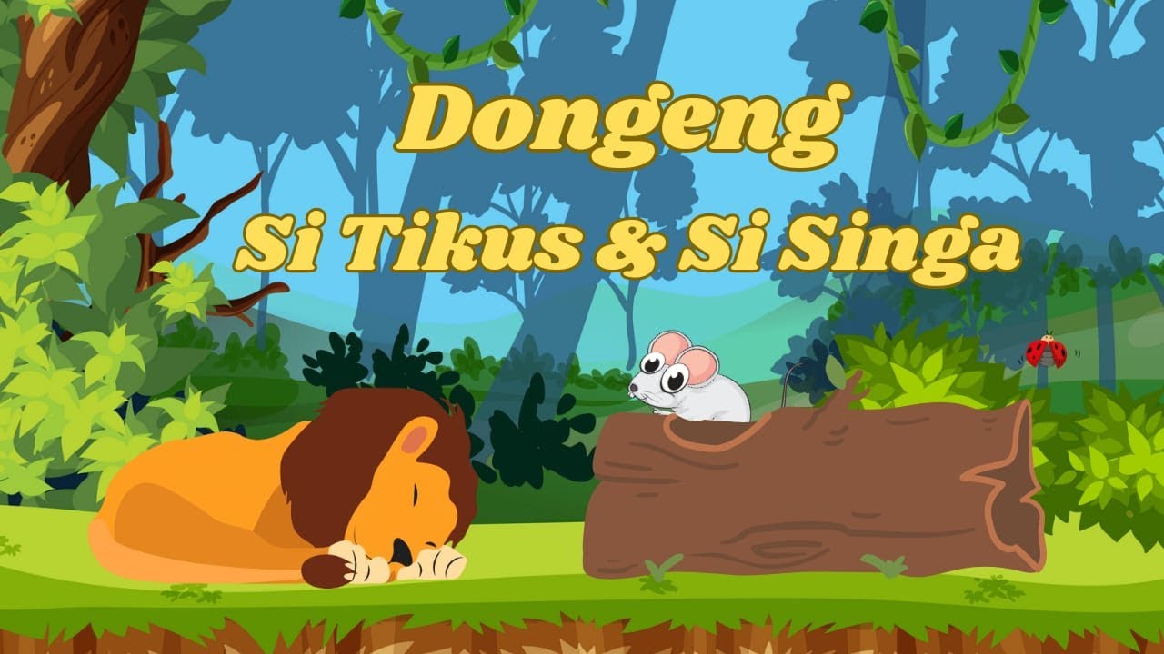 Dongeng Si Tikus dan Si Singa - YouTube