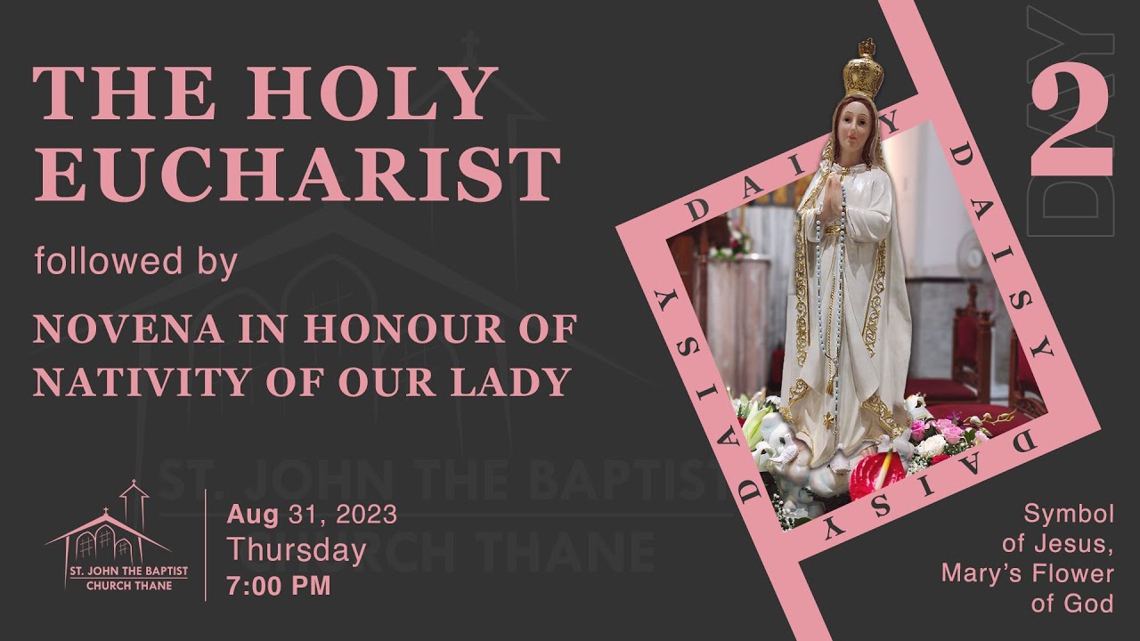 THE HOLY EUCHARIST (NOVENA - DAY 2) | Thursday, 31st August 2023 | 7:00 ...