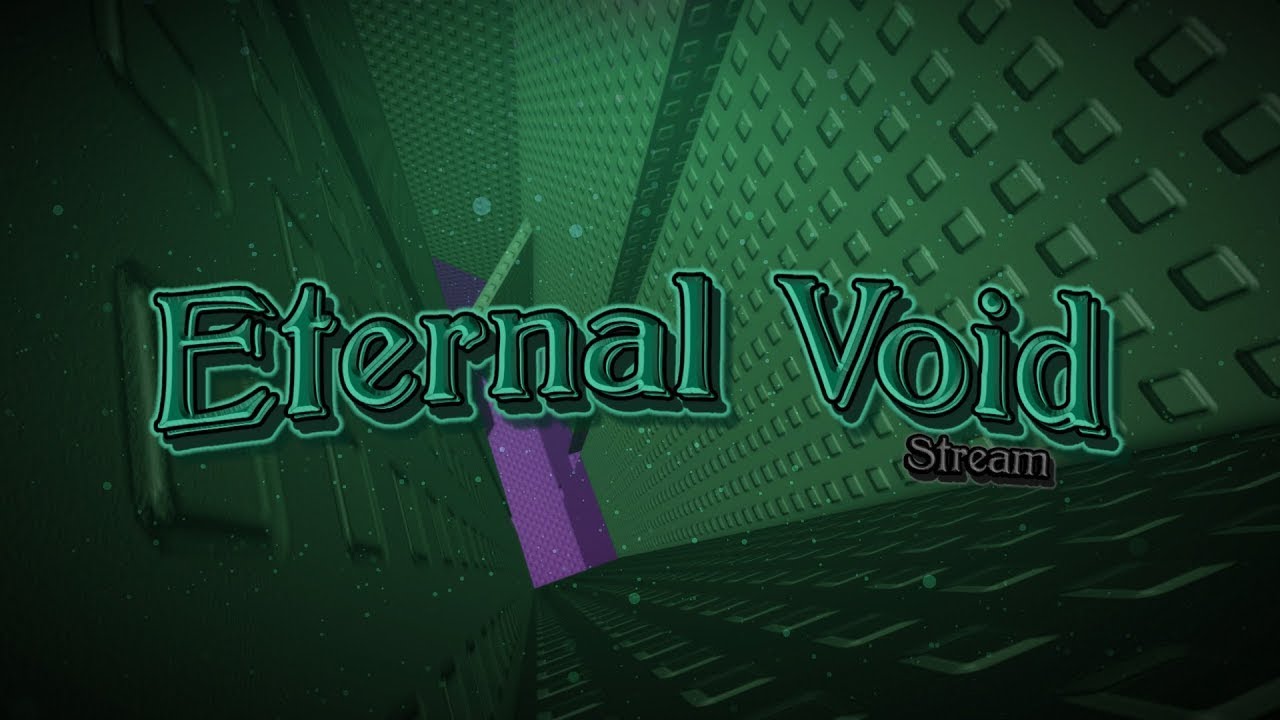 [HORRIFIC] Tower of Eternal Void - Stream #4 // PB: 5x3, 4x5 - YouTube