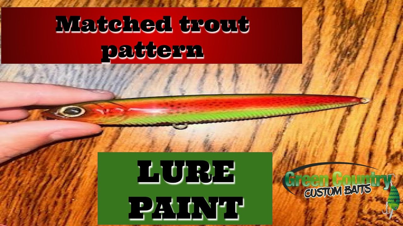 LURE PAINTING---MATCHING A TROUT PATTERN - YouTube
