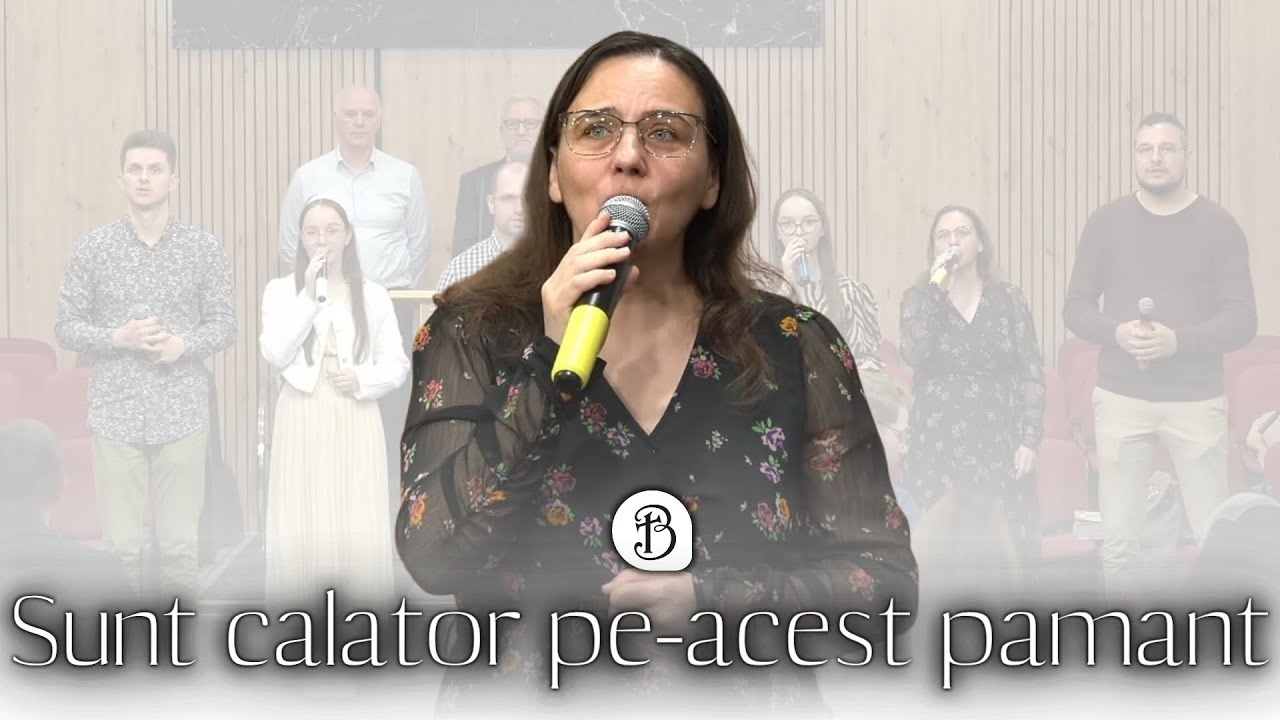 Sunt calator pe-acest pamant | Acolo nu vor fi dureri | Betel Reus ...