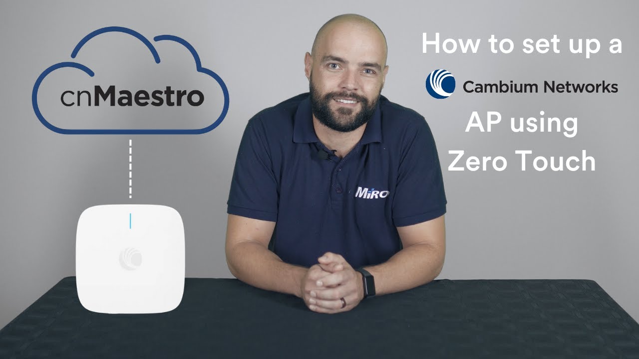 How to setup a Cambium Networks cnPilot Access Point using Zero-Touch ...