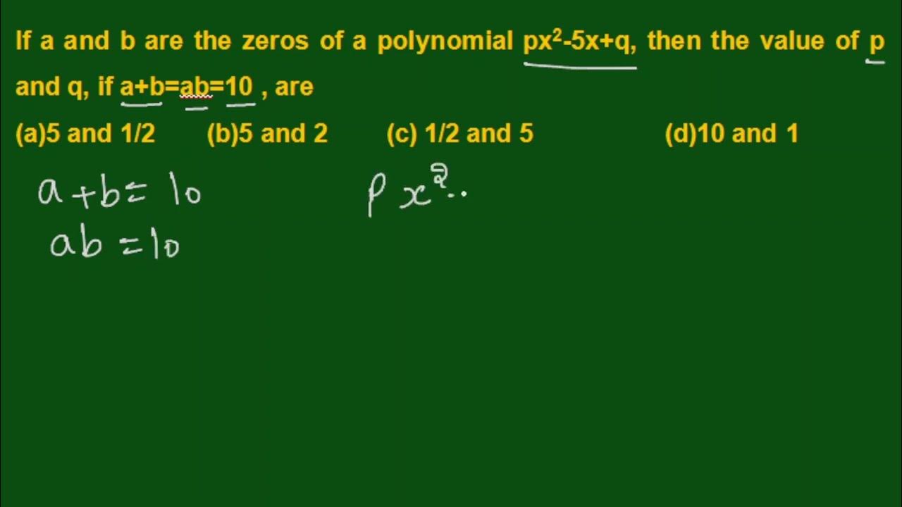 mcq-class-10-if-a-and-b-are-zeros-of-a-polynomial-px2-5x-q-then