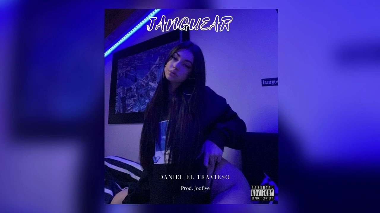 Janguear - DanielElTravieso | (Audio official) Prod. Joofive - YouTube