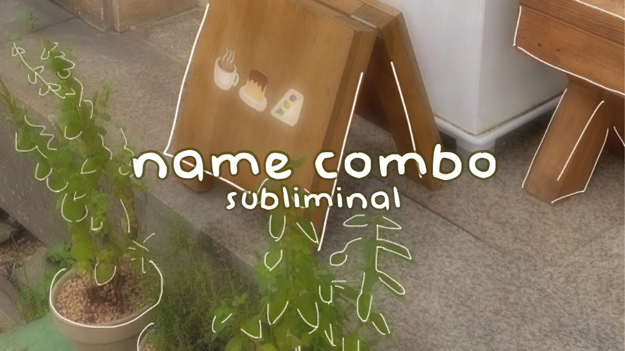 name combo, ppl pronounce ur name correctly + more ୨୧ subliminal - YouTube