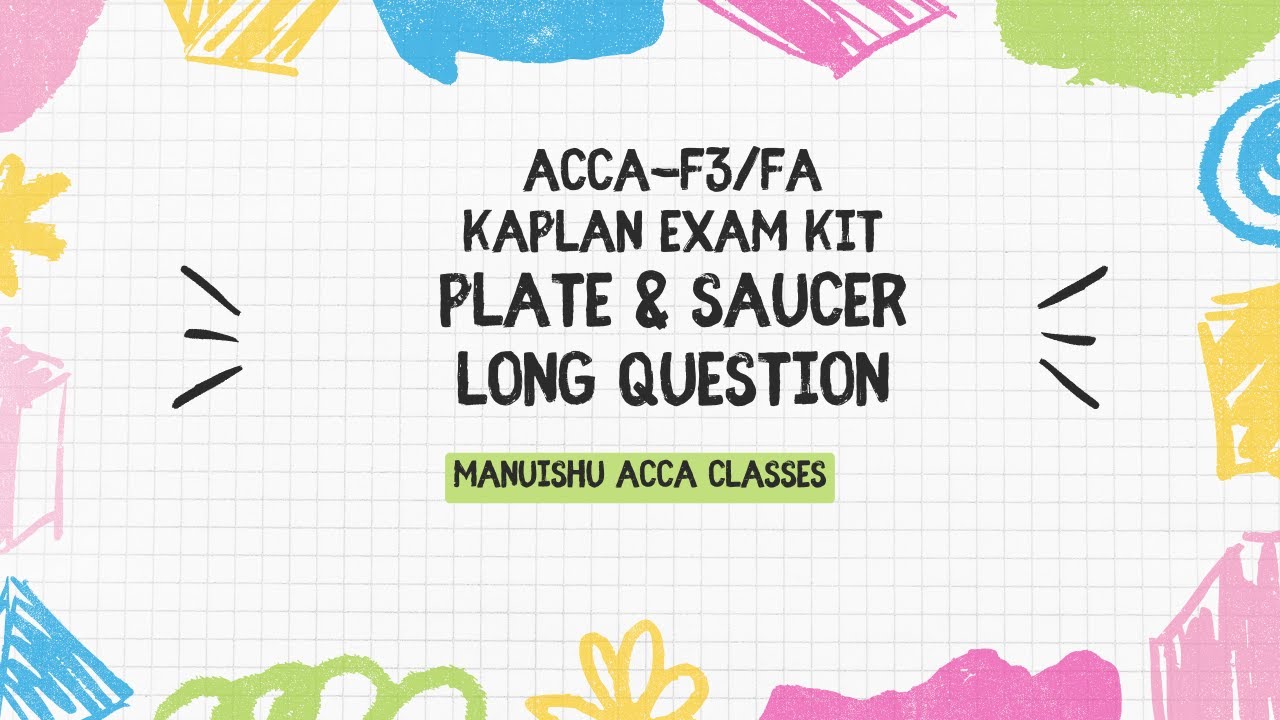 ACCA/FIA | Financial Accounting -F3 | Kaplan Exam Kit |Multi Tasking ...