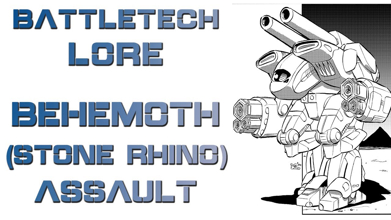 Battletech Lore - Stone Rhino (Behemoth) Assault Battlemech - YouTube