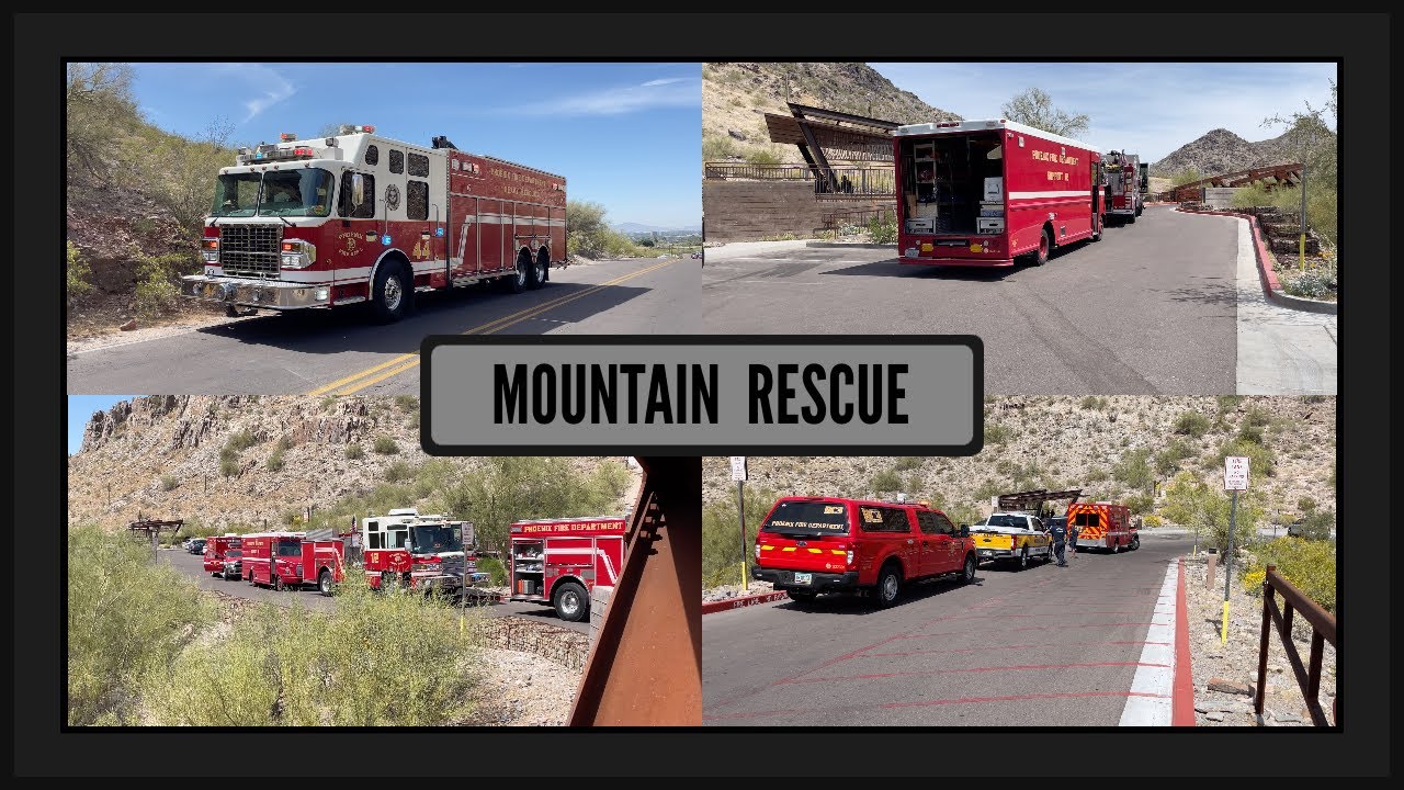 (SCENE FOOTAGE) Units On Scene of a Mountain Rescue [Phoenix & Glendale ...