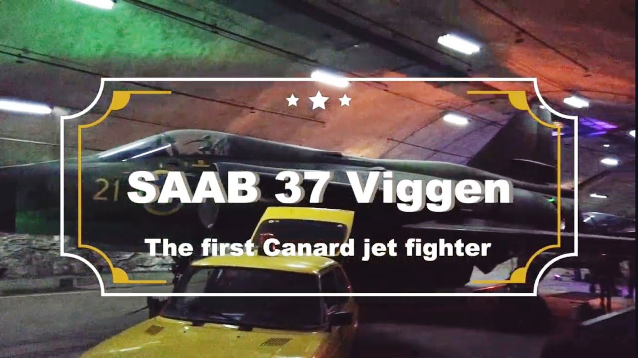 Saab 37 Viggen, the first jet fighter with canard delta wings. - YouTube