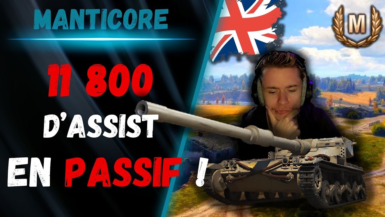 🎬 11800 d'assists en PASSIF ! ️ Commentary Manticore ⚔️ [WOT-FR] - YouTube
