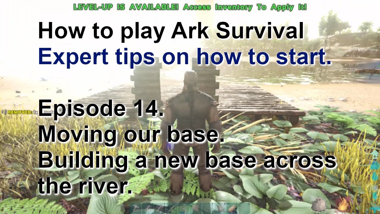 Ark Survival Evolved. From the beginning, Rafting, Building a new base ...