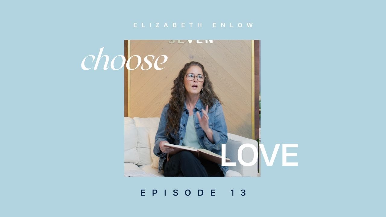 CHOOSE LOVE - Episode 13 - Lessons from Life - YouTube