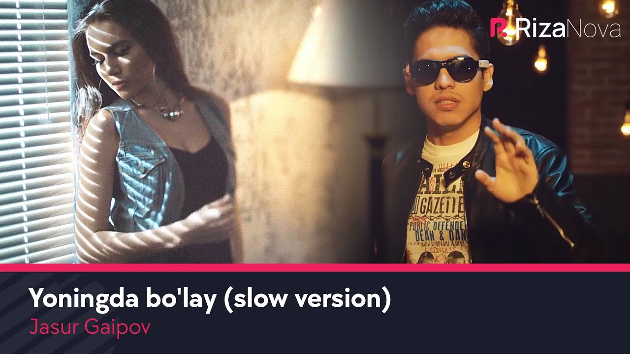 Jasur Gaipov - Yoningda bo'lay | Жасур Гаипов - Ёнингда булай (SLOW ...