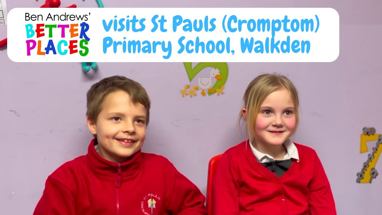 St Pauls Crompton Primary School make Better Places - YouTube